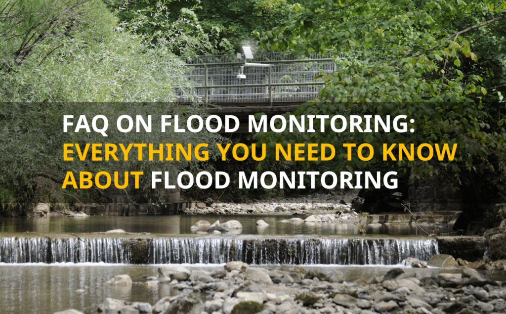 FAQ on Heavy Rain and Flood Monitoring - OTT Blog